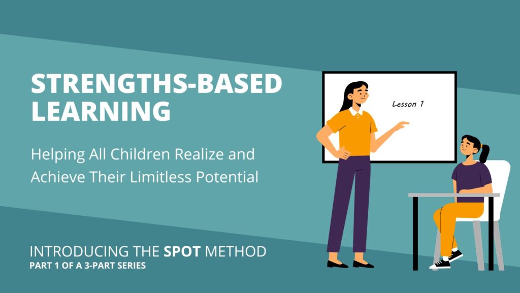 Strengths-based Learning: Helping all Children Realize and Achieve ...